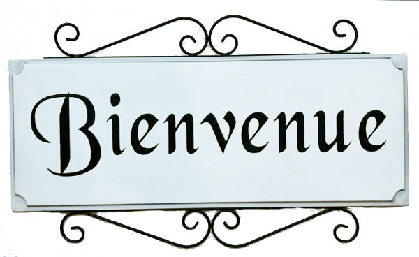 Bienvenue large French Welcome sign with iron accents – PIAZZA PISANO
